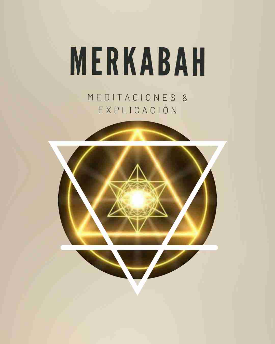 Merkabah. Meditaciones y Explicaciones · Un Ser Zen por Hernán E Janszen